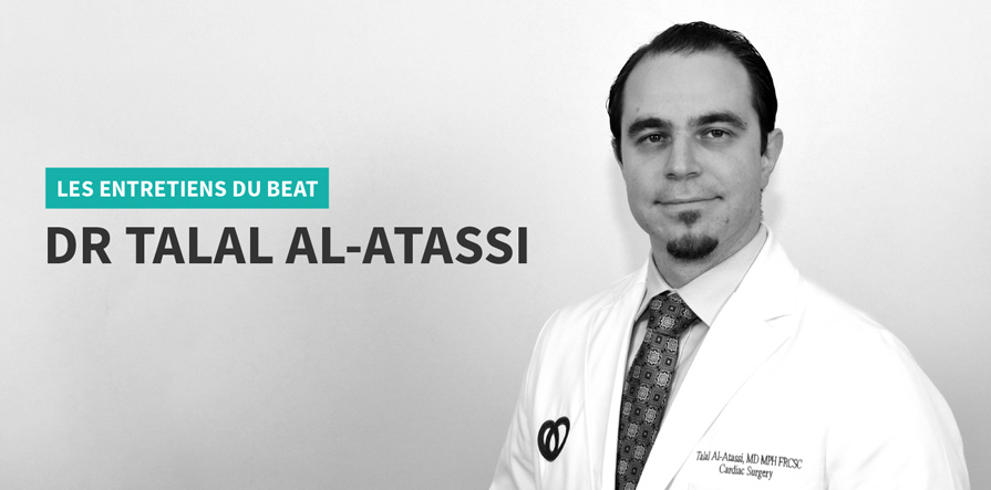 Les Entretiens du Beat : Dr Talal Al-Atassi | Institut de cardiologie ...